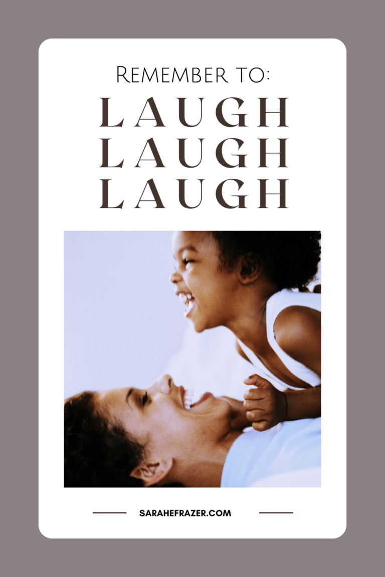 Remember to Laugh - Sarah E. Frazer