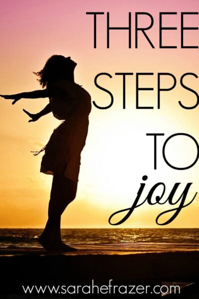 Three Steps to Joy - Sarah E. Frazer