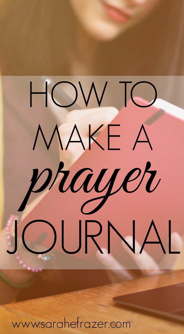 How To Make A Prayer Journal Sarah E Frazer How To Make A Prayer Journal Sarah E Frazer