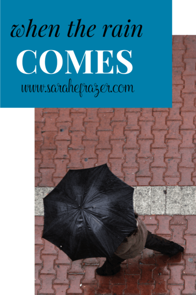How to Stay Safe When the Rain Comes - Sarah E. Frazer
