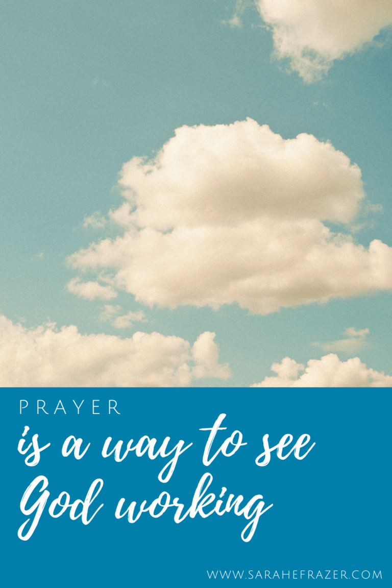 Three Reasons Why Prayer Really Matters - Sarah E. Frazer