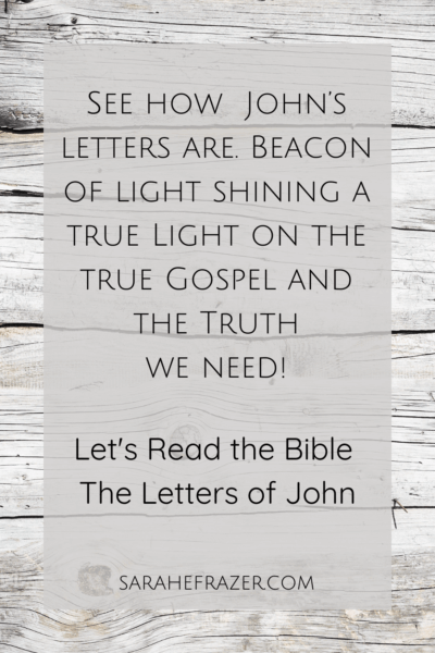 Let’s Read the Bible - The Letters of John - Sarah E. Frazer