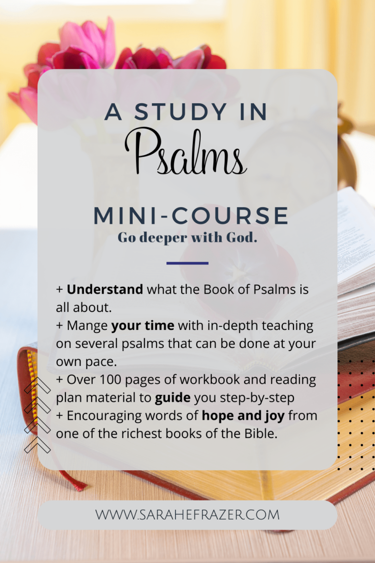 A Closer Look at Psalm 90-91 - Sarah E. Frazer